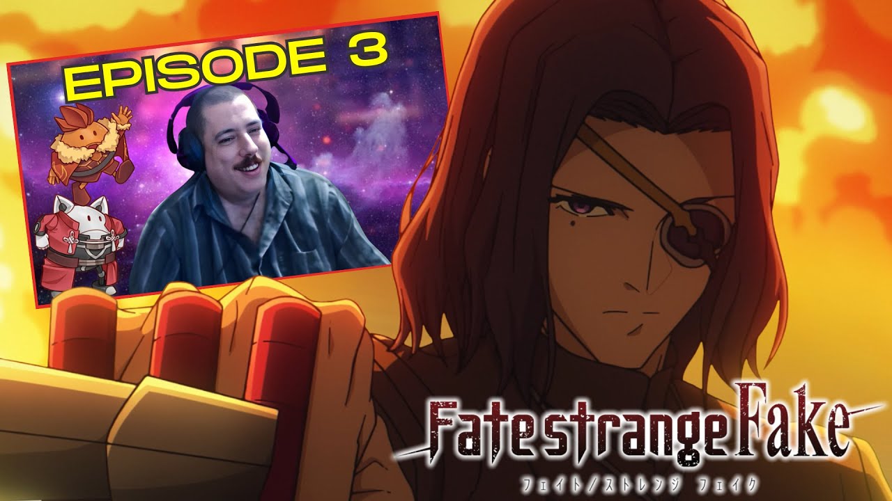 SFR: Fate/strange Fake (Episode 3) "A Battle without Heroes" REACTION ...
