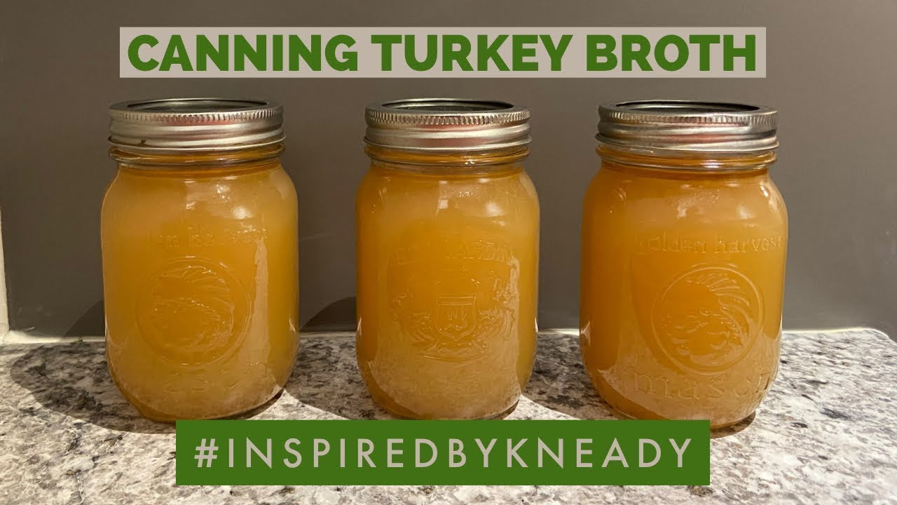 Canning Turkey Broth ~ #inspiredbykneady - YouTube