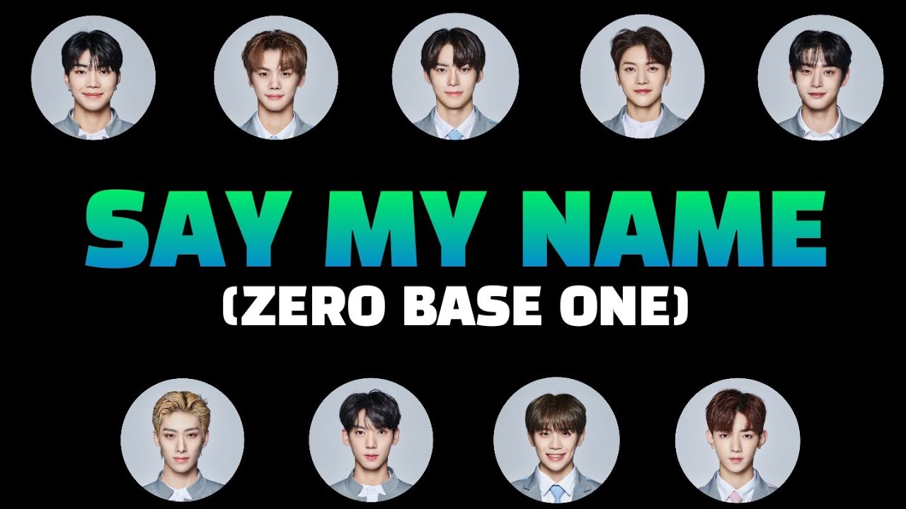 [Karaoke] Zero Base One (ZB1) - Say My Name - YouTube