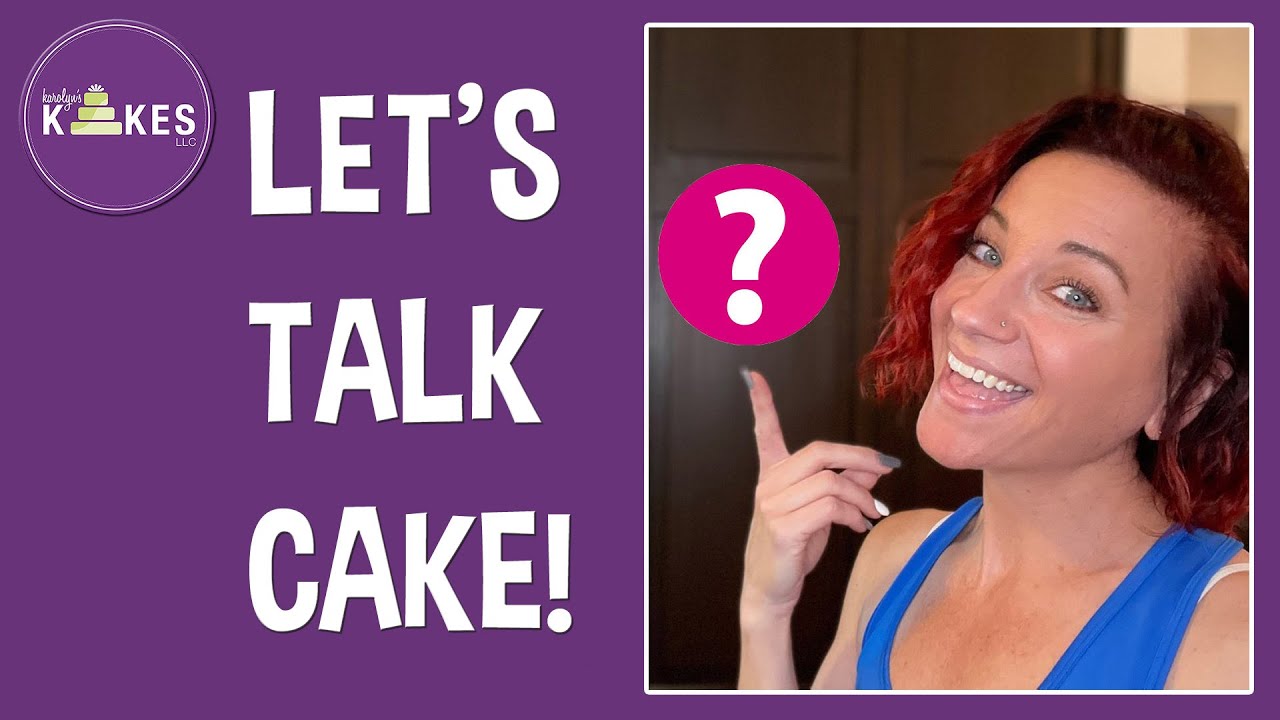 Let's Talk Cake! Cake Q&A - Answering Your Cake Questions - YouTube