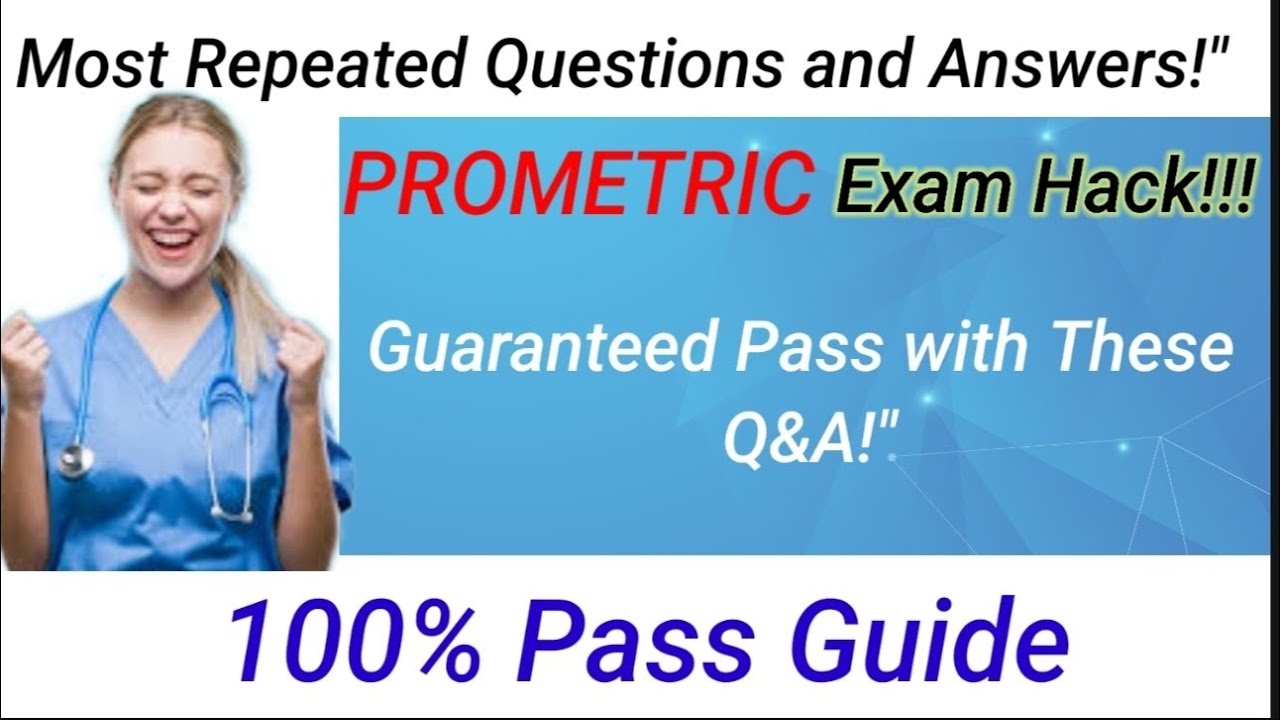 Prometric Exam 2024: Guaranteed Pass with These Q&A.Pass Your Prometric ...
