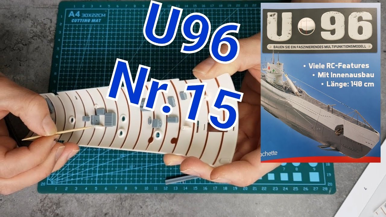 U96 Hachette, Nr. 15 Model 1:48 - YouTube