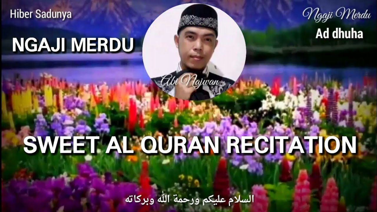 Ngaji Merdu | Ad dhuha | Sweet al quran recitation - YouTube