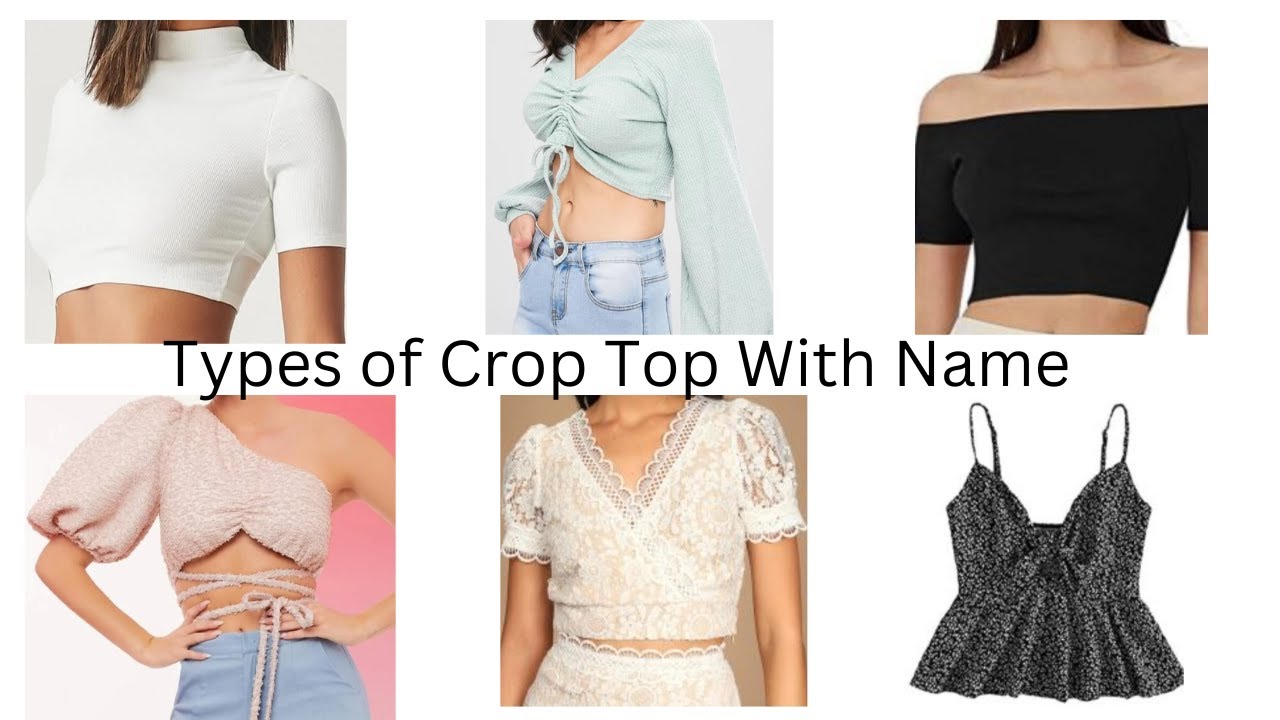 Type of Crop top with names||The Worlds's Fashion..... - YouTube