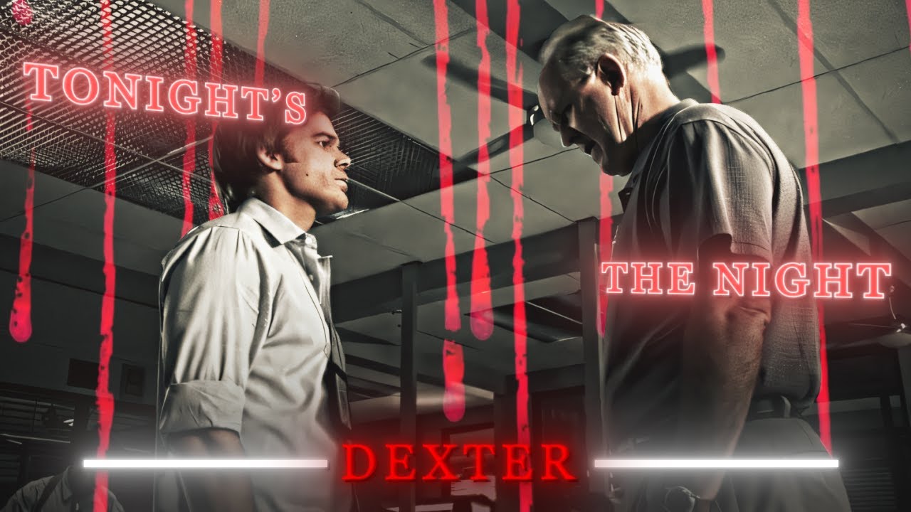 "Tonight's the night" - Dexter | Dexter S4 | HD60FPS | Transition EDIT ...