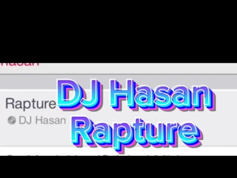 DJ Hasan - Rapture