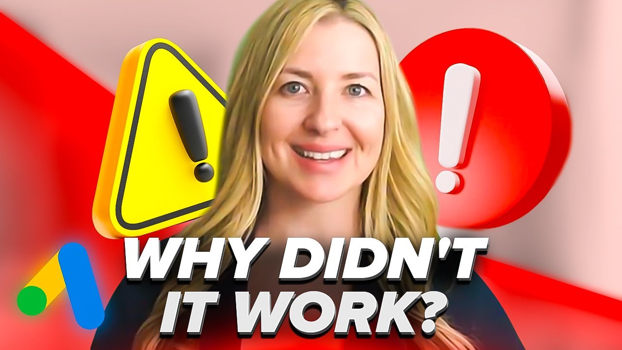 4 Reasons Why Google Ads Campaigns Fail (And How To Avoid It) - YouTube
