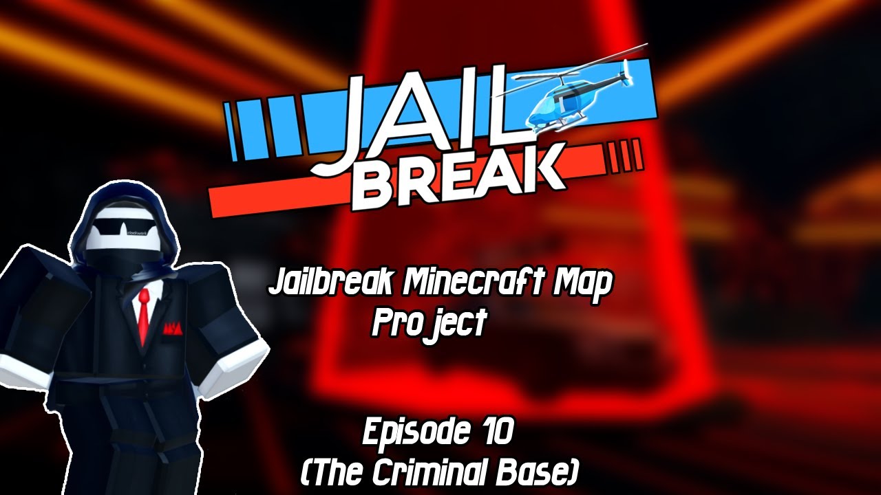 Jailbreak Map in Minecraft | Episode 10 (The Criminal Base) | Featuring ...