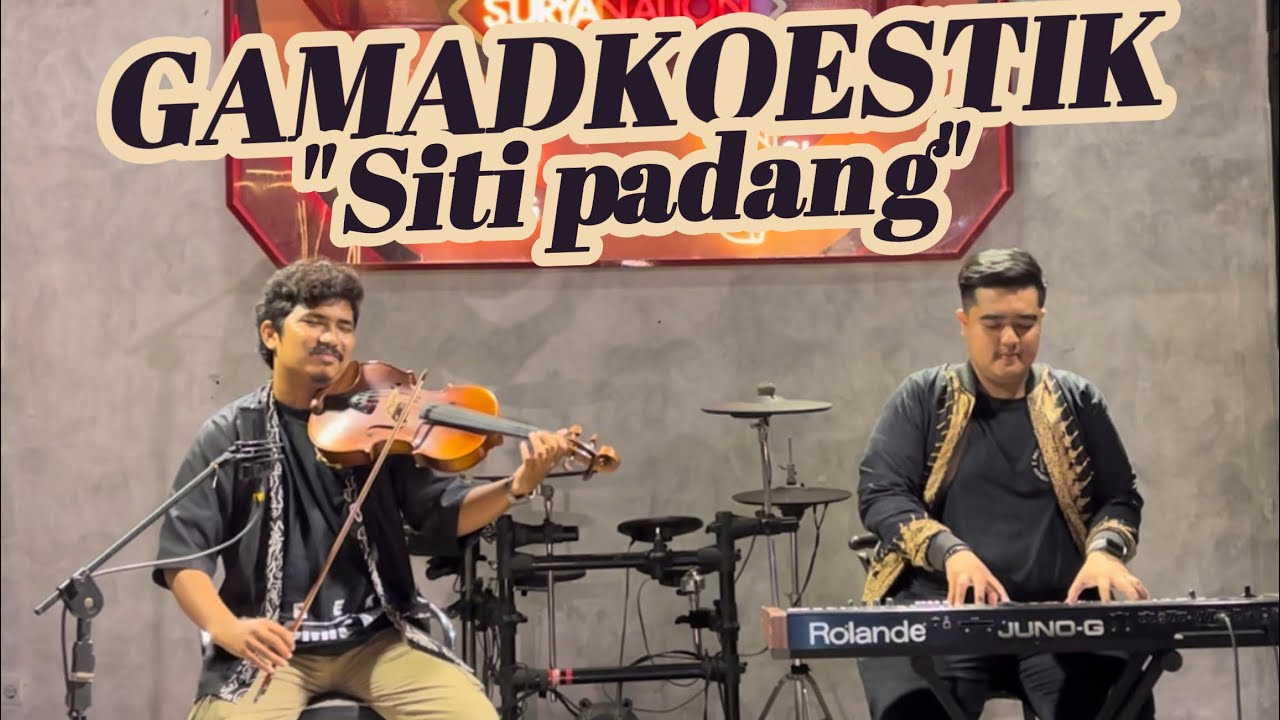 Lagu Gamad SITI PADANG Viqrie ramadhan feat andrew perdana gamadkoestik ...