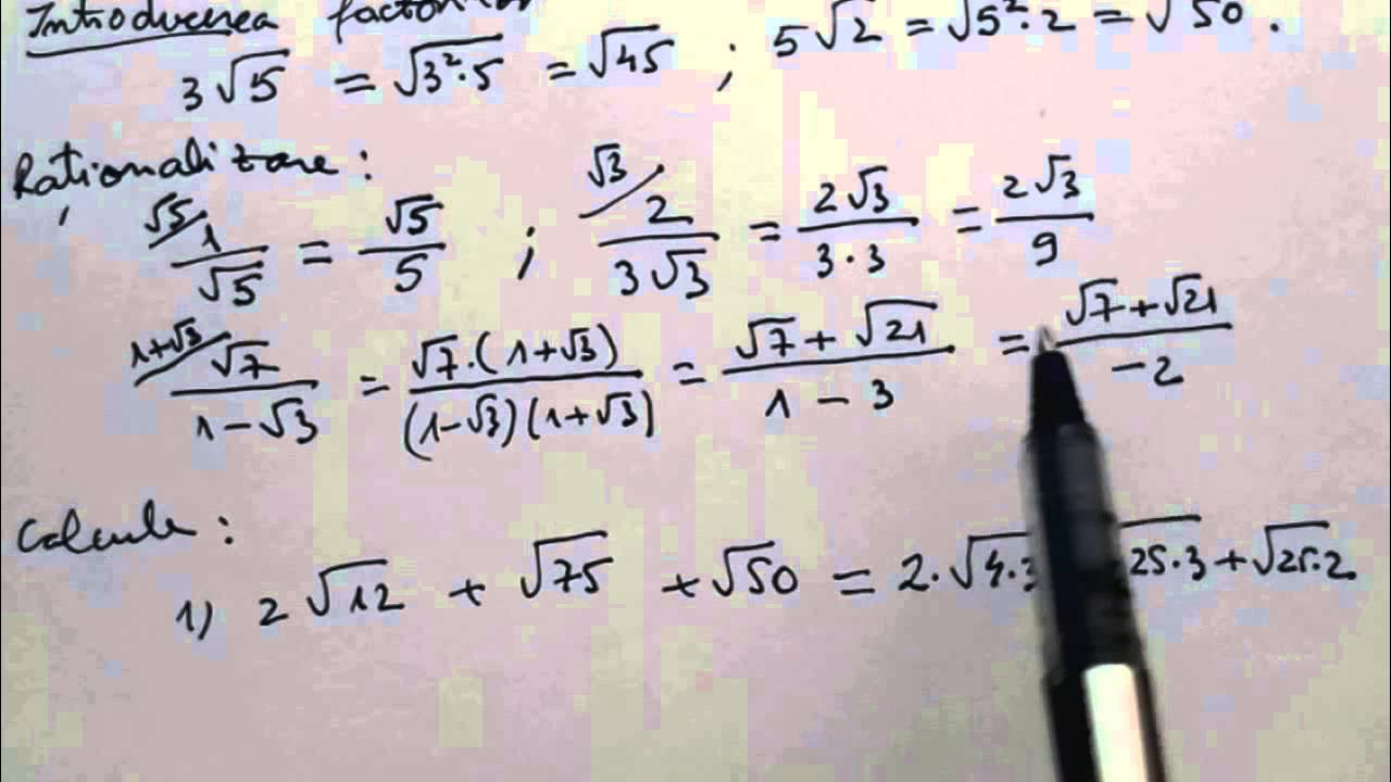 Calcule cu radicali. Rationalizare, scoaterea si introducerea factorilor la radicali - YouTube