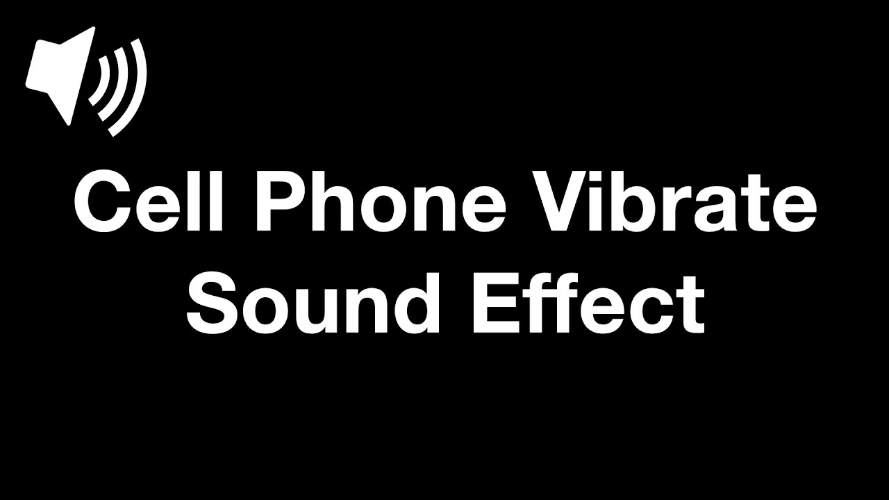 Cell Phone Vibrate - Sound Effect [4K] - YouTube