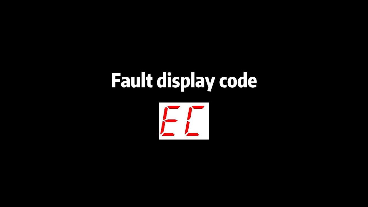 Fault display code EC - YouTube