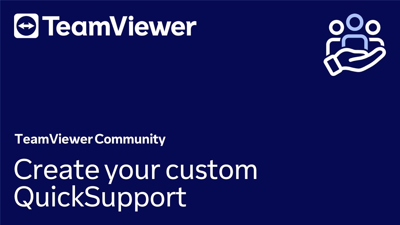 How to create your custom QuickSupport with TeamViewer Remote - YouTube