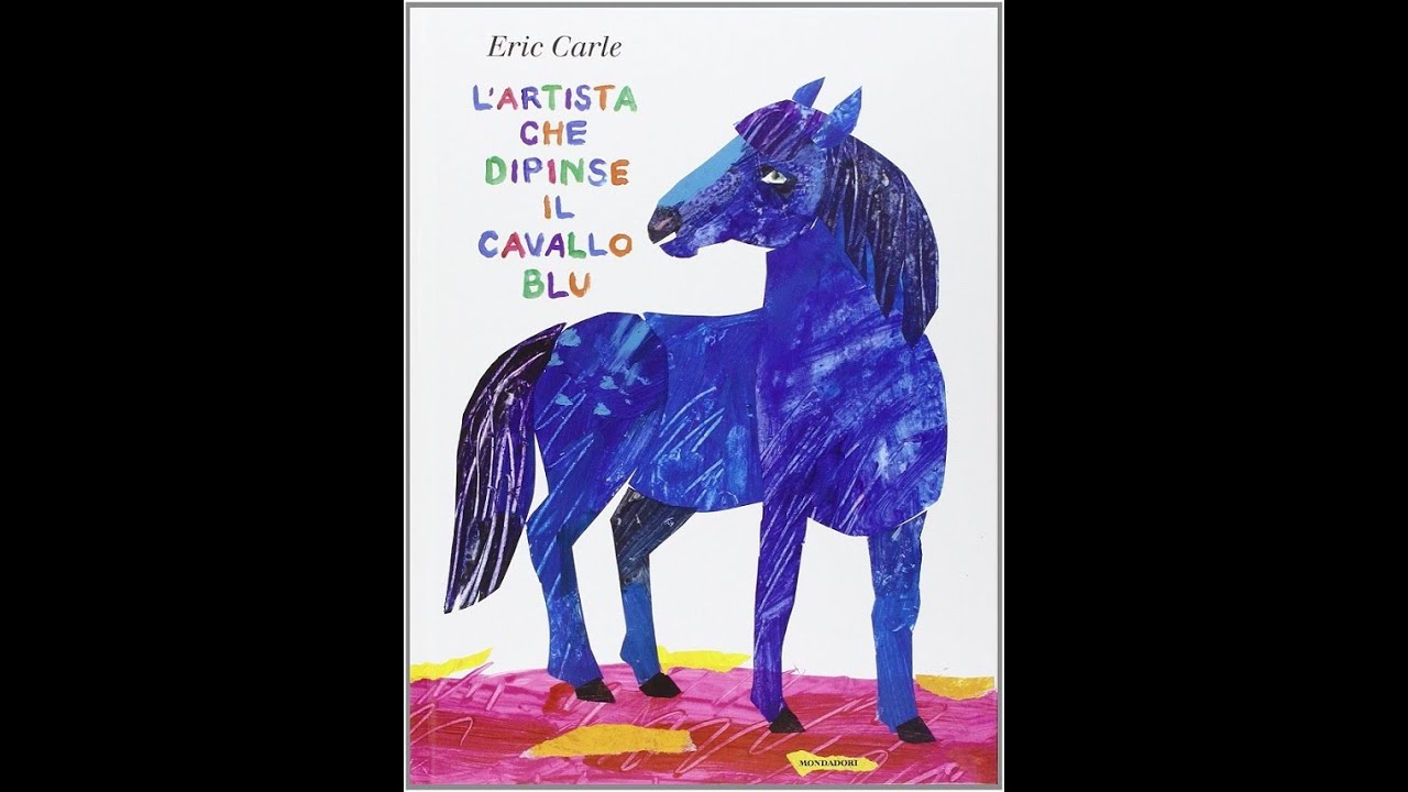 Lettura Animata: L'artista che dipinse il cavallo BLU - YouTube