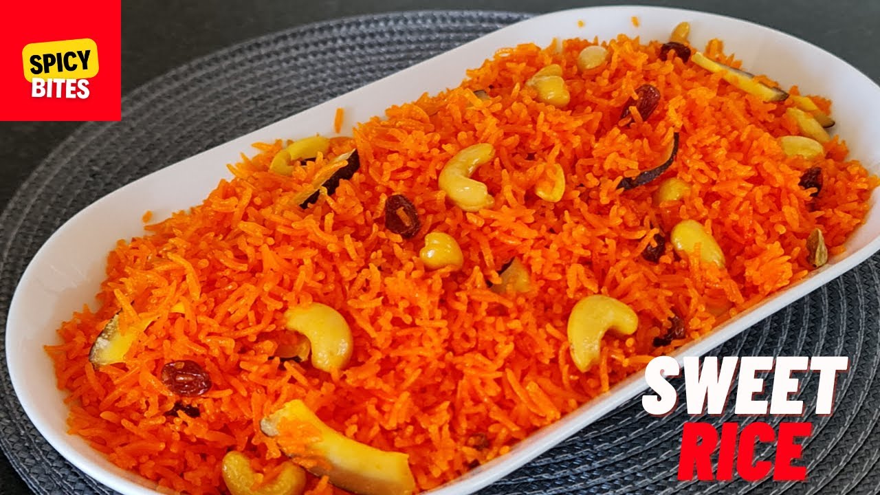 Sweet Rice - Zarda Chawal - YouTube