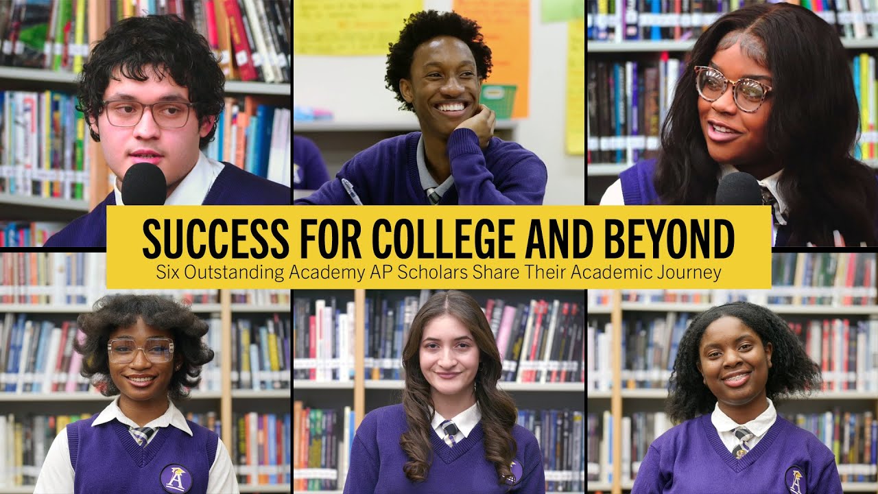 Success for College and Beyond: Six Outstanding Academy AP Scholars ...