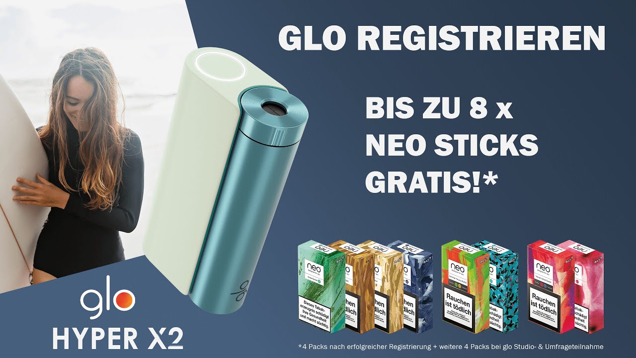 Glo HYPER X2 registrieren und gratis neo Sticks abstauben - YouTube