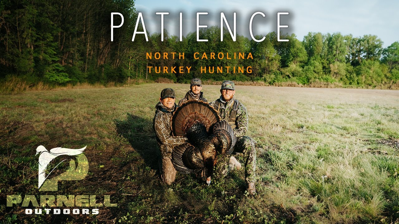 "PATIENCE" (North Carolina Turkey Hunting) - YouTube