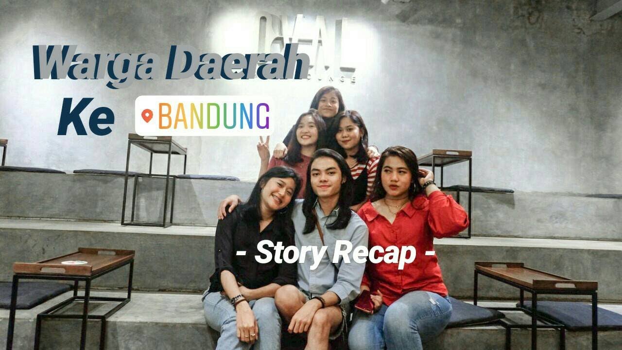 Bandung Story Recap YouTube bandung-story-recap-youtube