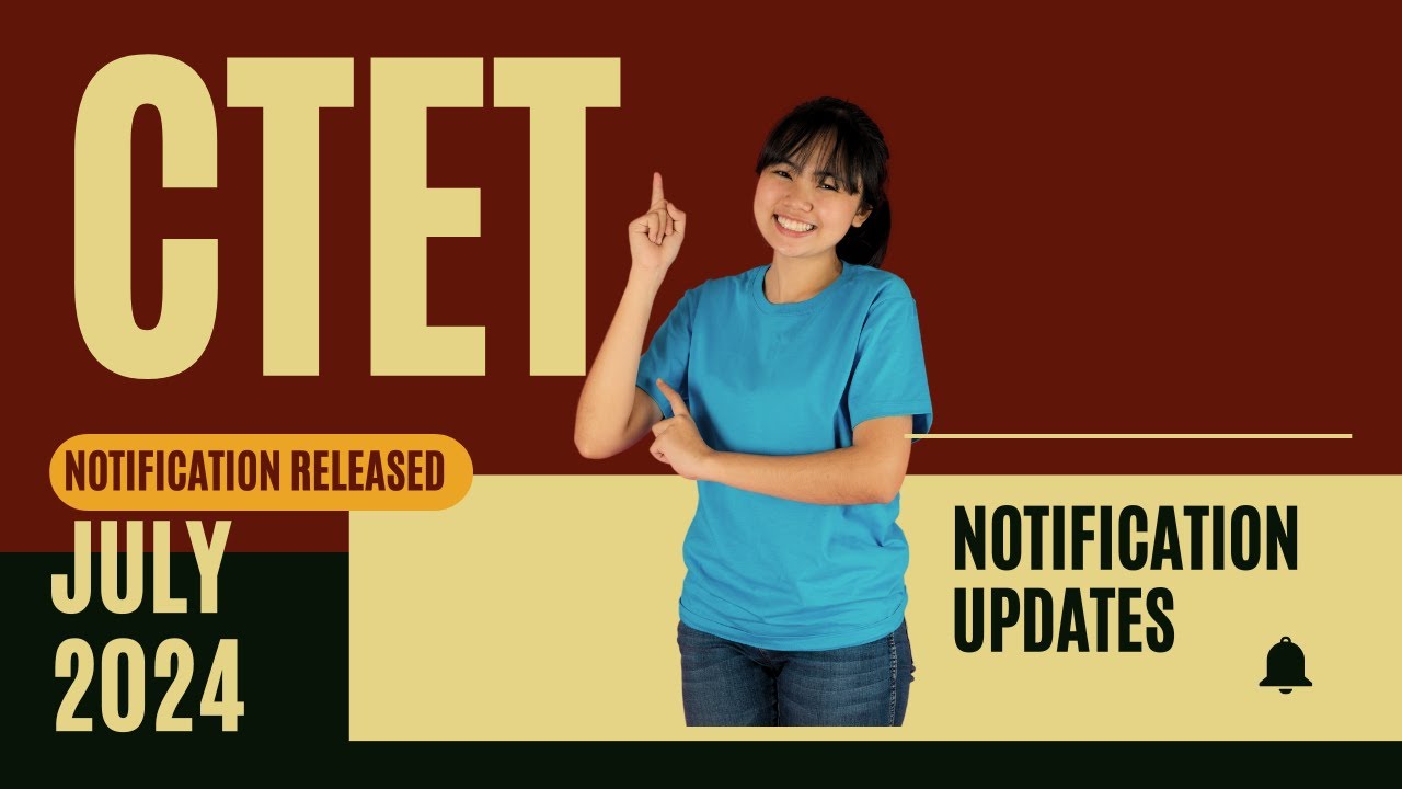 CTET JULY 2024 Notification released - YouTube