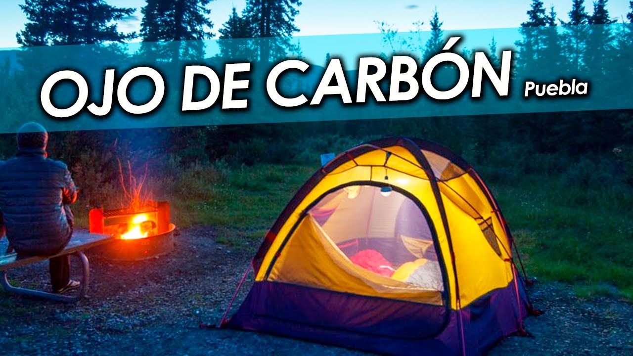 CAMPAMENTO ⛺️ y FOGATA 🔥 | Tlapanala, Puebla. | T1 #24 - YouTube