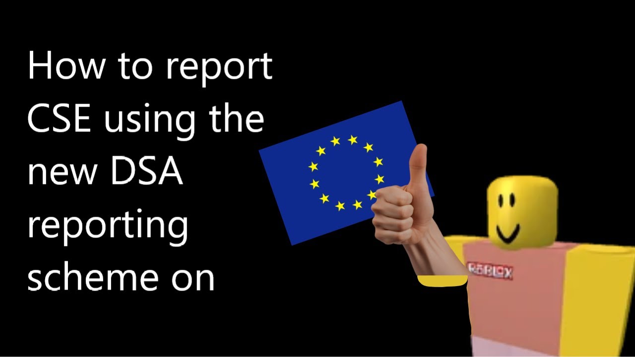 How to report CSE using DSA report system on ROBLOX. - YouTube