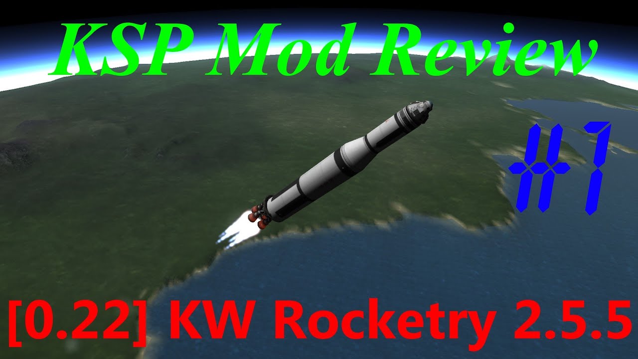 Kerbal Space Program Mod Review #1 - [0.22] KW Rocketry v2.5.5 [German ...