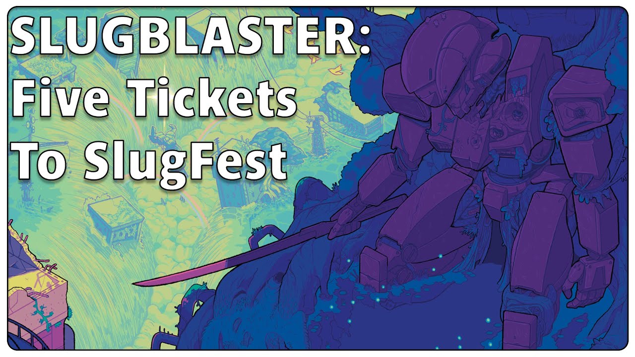 Five Tickets To SlugFest - SLUGBLASTER Actual Play (One-Off) - YouTube