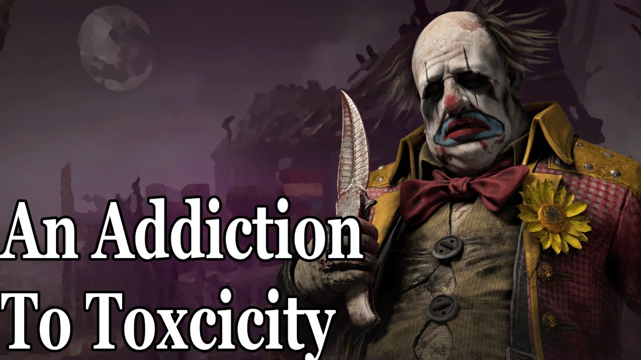 The DBD Community's Addiction To Toxicity | Dead By Daylight Discussion ...