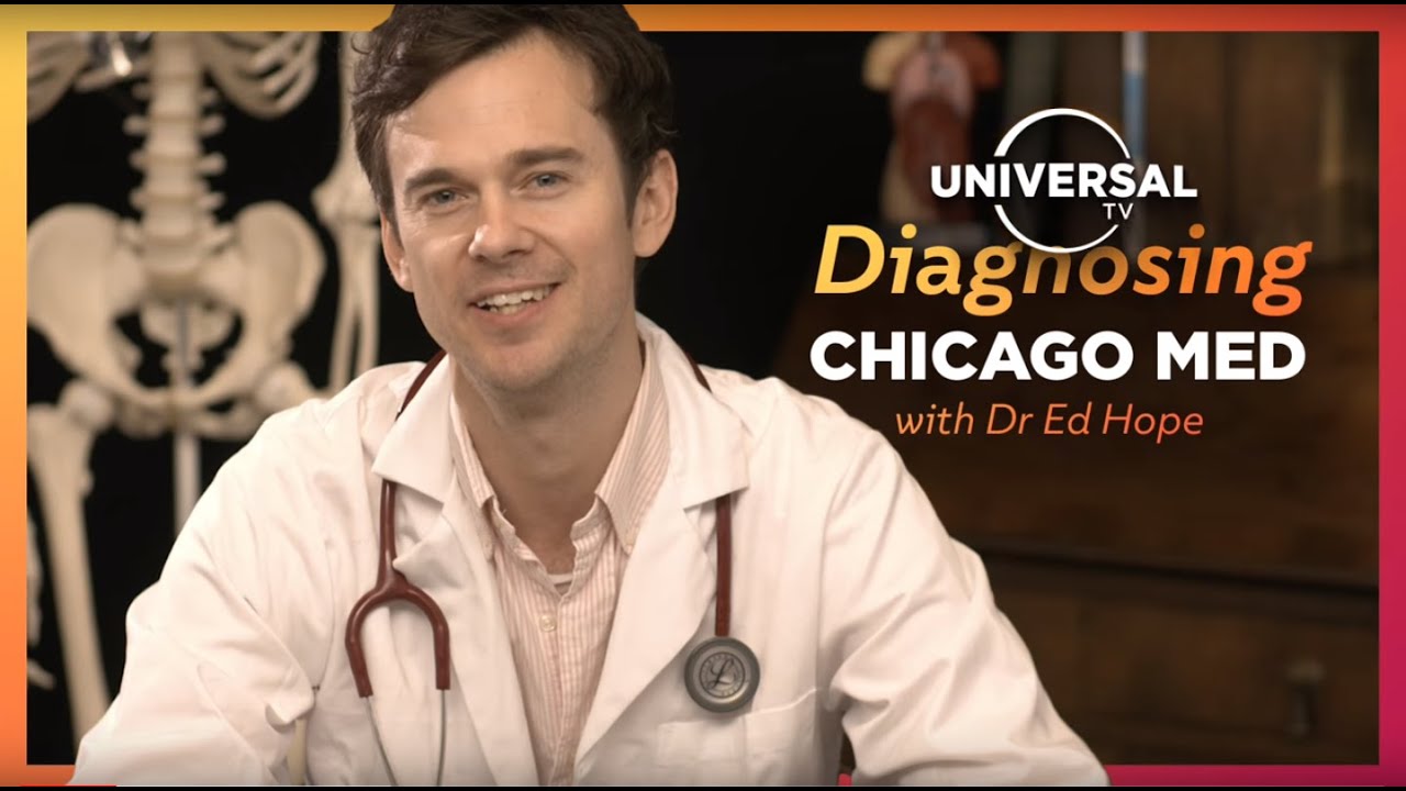 Diagnosing Chicago Med with Dr Ed Hope - YouTube
