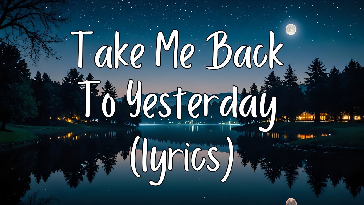 Take Me Back To Yesterday Lyrics 🎶 Alosa, Harddope, Elle Blue Magic ...