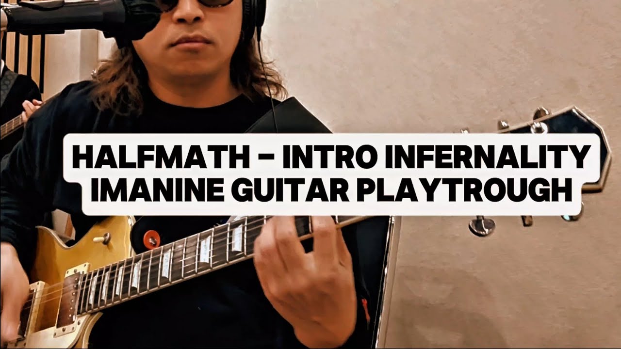 Halfmath - My Infernality | Iman J-Rocks Guitar Playthrough - YouTube