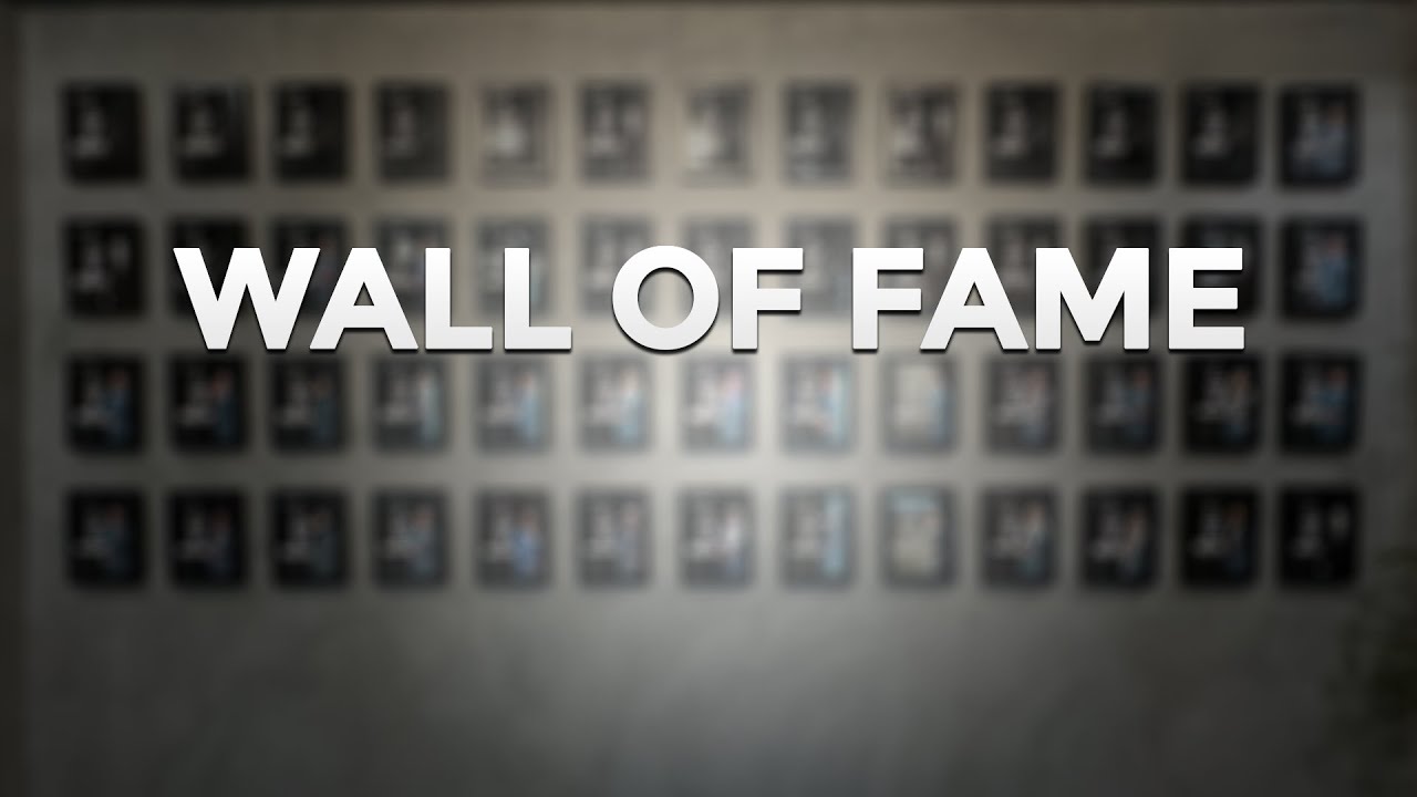WALL OF FAME - YouTube