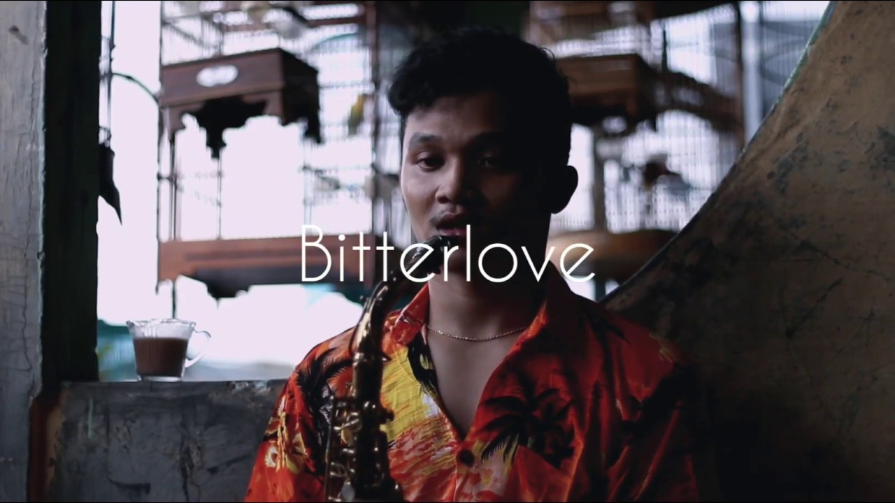 Ardhito Pramono - Bitterlove ( Saxophone Cover by David Riyanto Sax ...