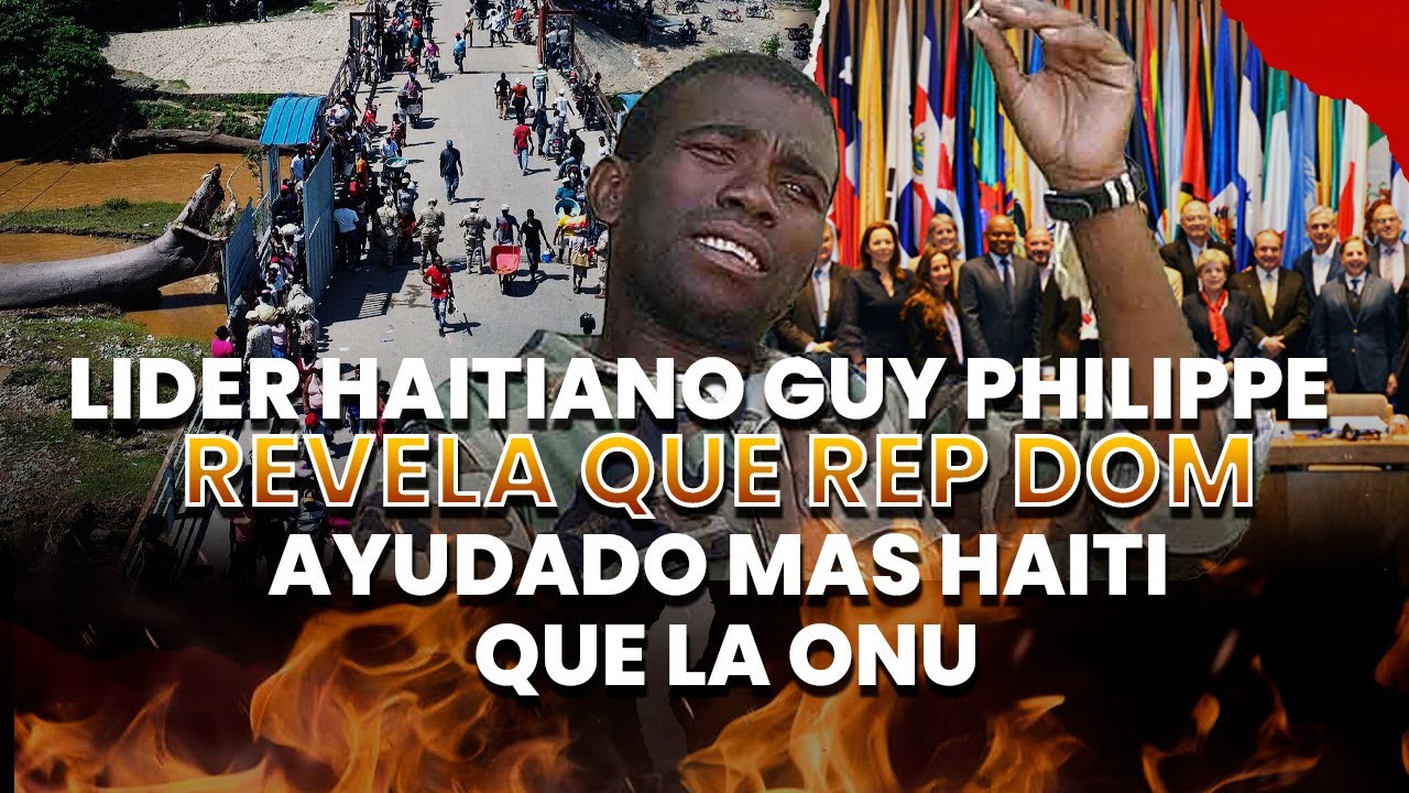 Próximo presidente de Haití Guy Philippe dice que RD ayudado más Haití ...