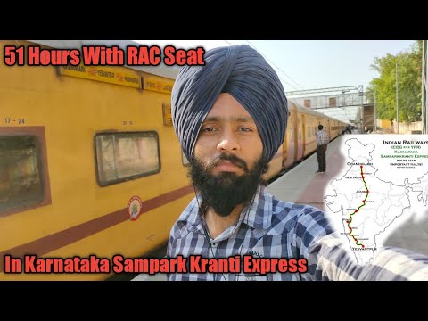51 Hours In Karnataka Sampark Kranti Express With RAC Seat... *Neend Se ...