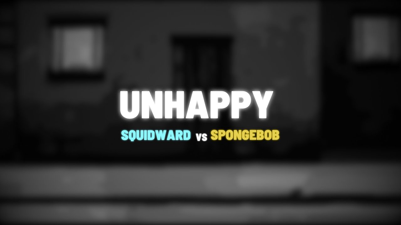 FNF - Unhappy (Squidward VS Spongebob) - YouTube