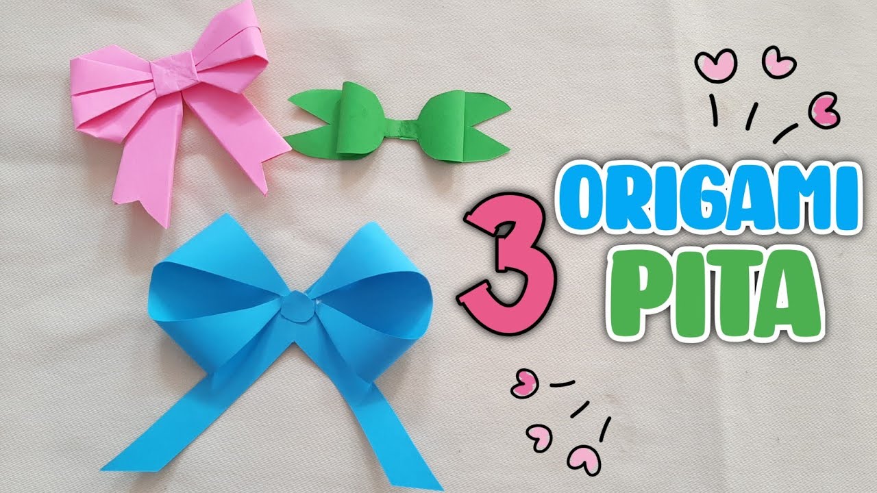3 BENTUK PITA DARI KERTAS ORIGAMI/CARA MEMBUAT ORIGAMI PITA - YouTube