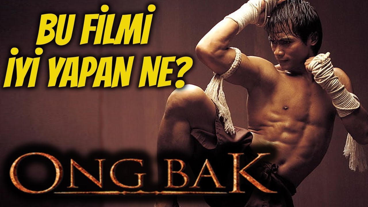 Ong-Bak: The Thai Warrior (2003) | Ong Bak 1: Savaşçı | İnceleme ...
