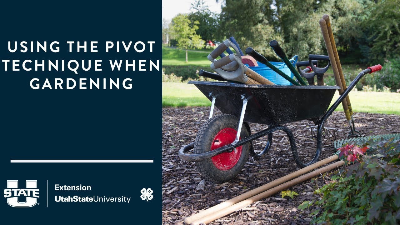Using the Pivot Technique when Gardening - YouTube