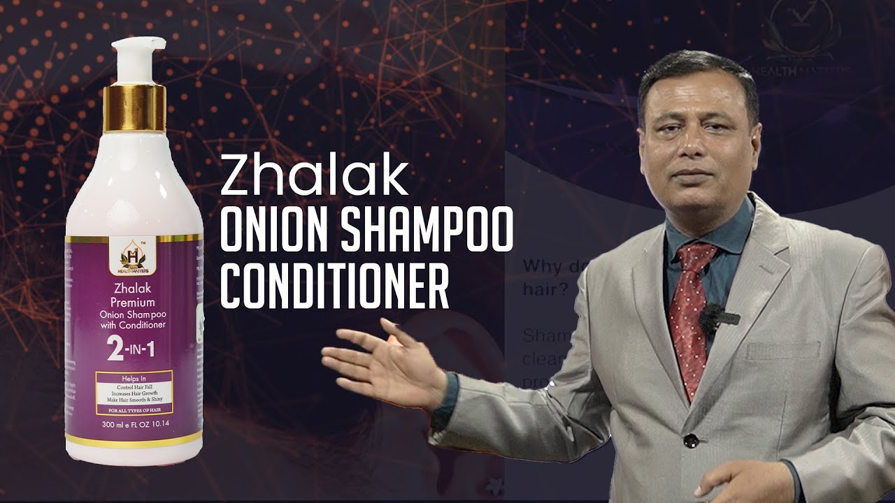 Zhalak Onion Shampoo Conditioner explained by Mr Supriya Chakraborty ...