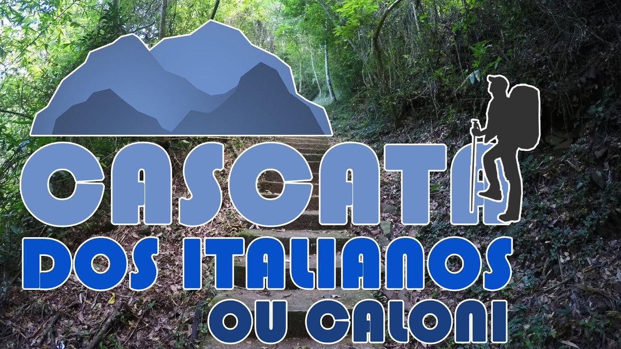 LIXO x NATUREZA - CASCATA DOS ITALIANOS ou CALONI - #AventureirosDoSul ...