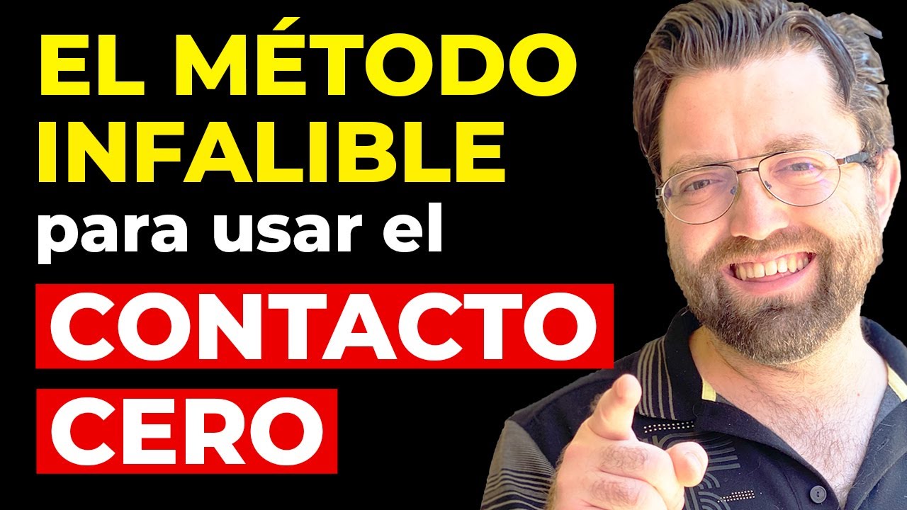 Contacto Cero | Toda la Estrategia Paso a Paso y señales de que está ...
