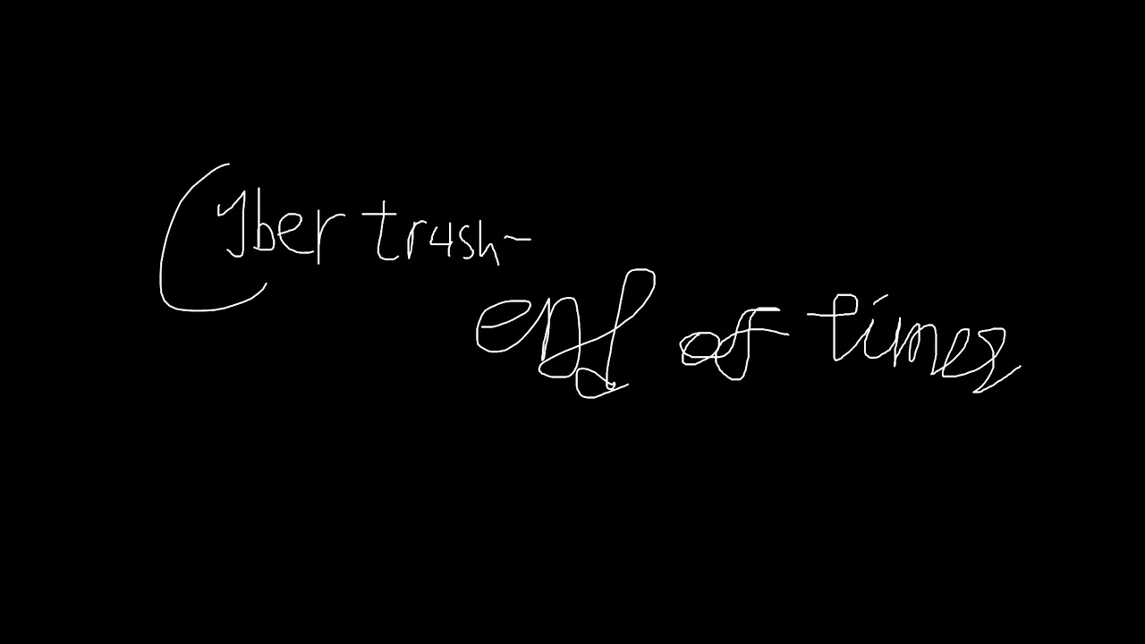 [COVER] cybertrash - end of times - YouTube