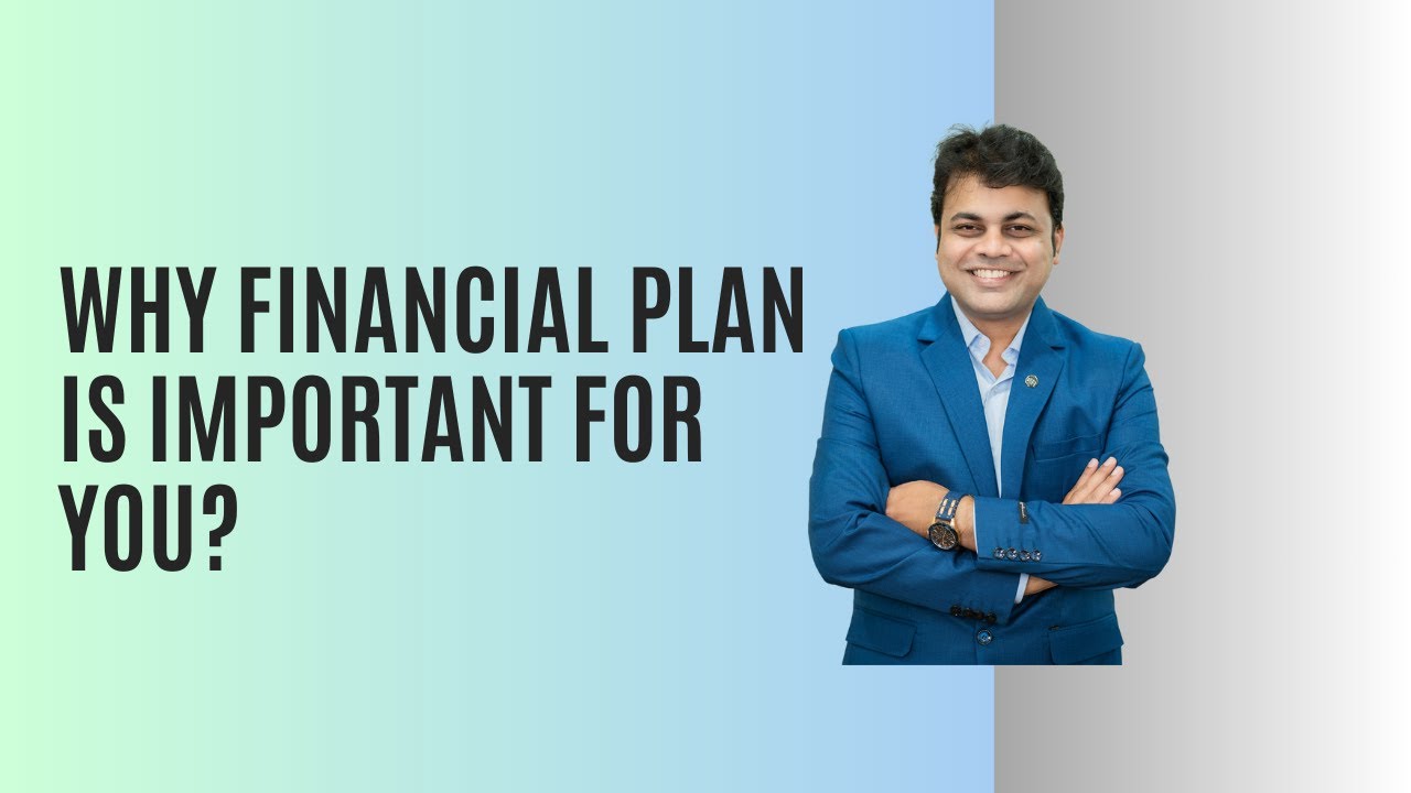 Why financial Plan is important in life? | Financial Planning - YouTube