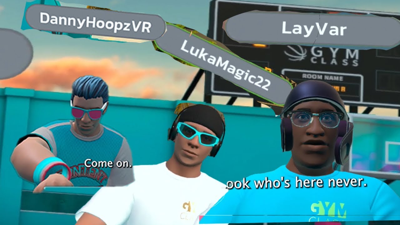 True Baller Night in Gym Class VR | Luka Magic x Dannyhoopz x Kawhii x ...