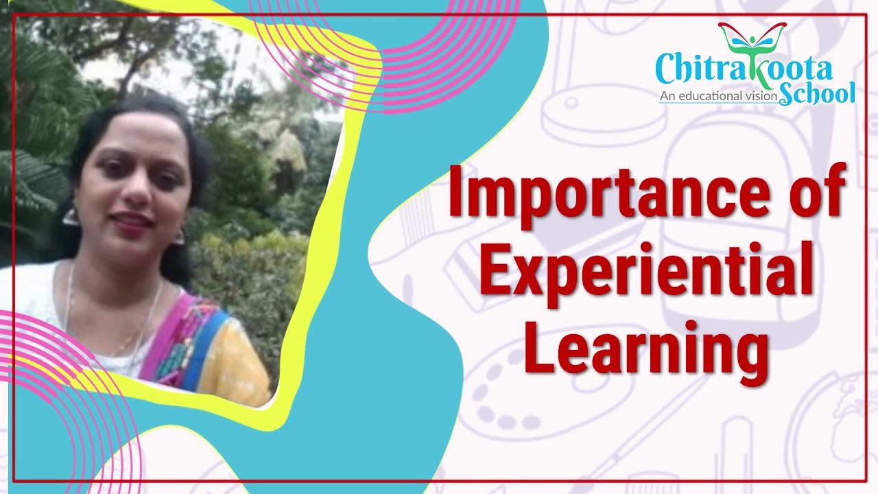 Importance of 𝗘𝘅𝗽𝗲𝗿𝗶𝗲𝗻𝘁𝗶𝗮𝗹 𝗟𝗲𝗮𝗿𝗻𝗶𝗻𝗴 - YouTube