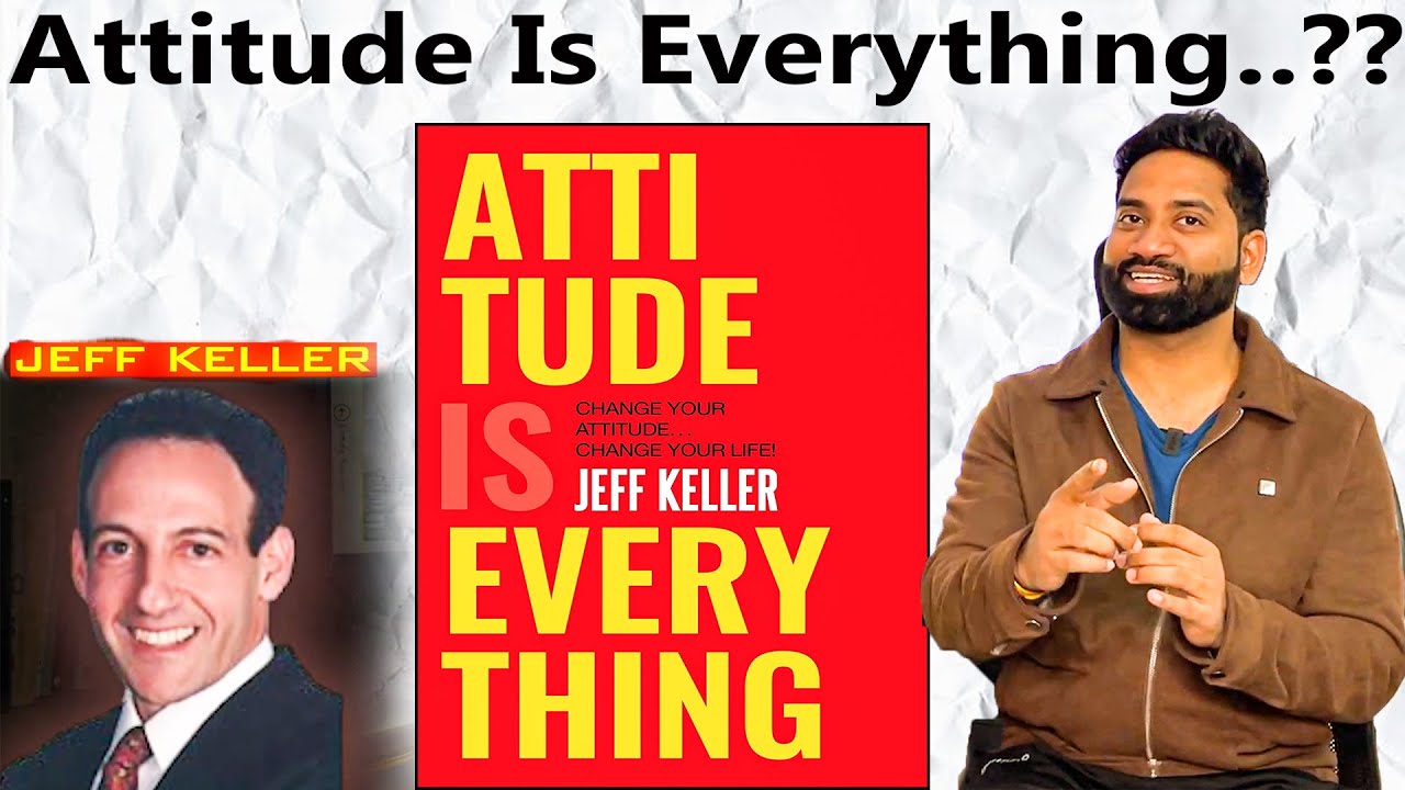 "Change Your Attitude, Change Your Life! | Attitude is Everything Book ...