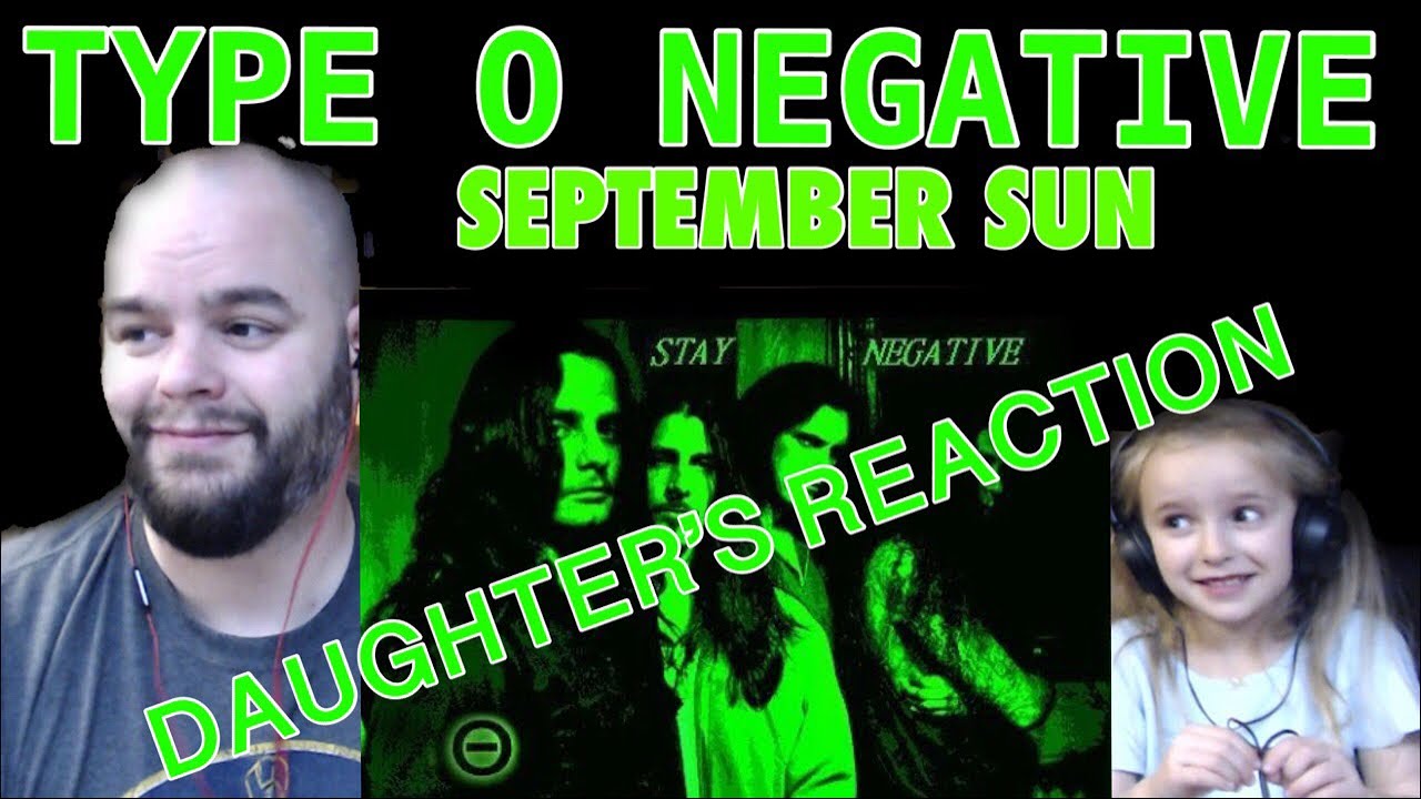 Daughter reacts!! TYPE O NEGATIVE - SEPTEMBER SUN ☀️ 🤘 - YouTube