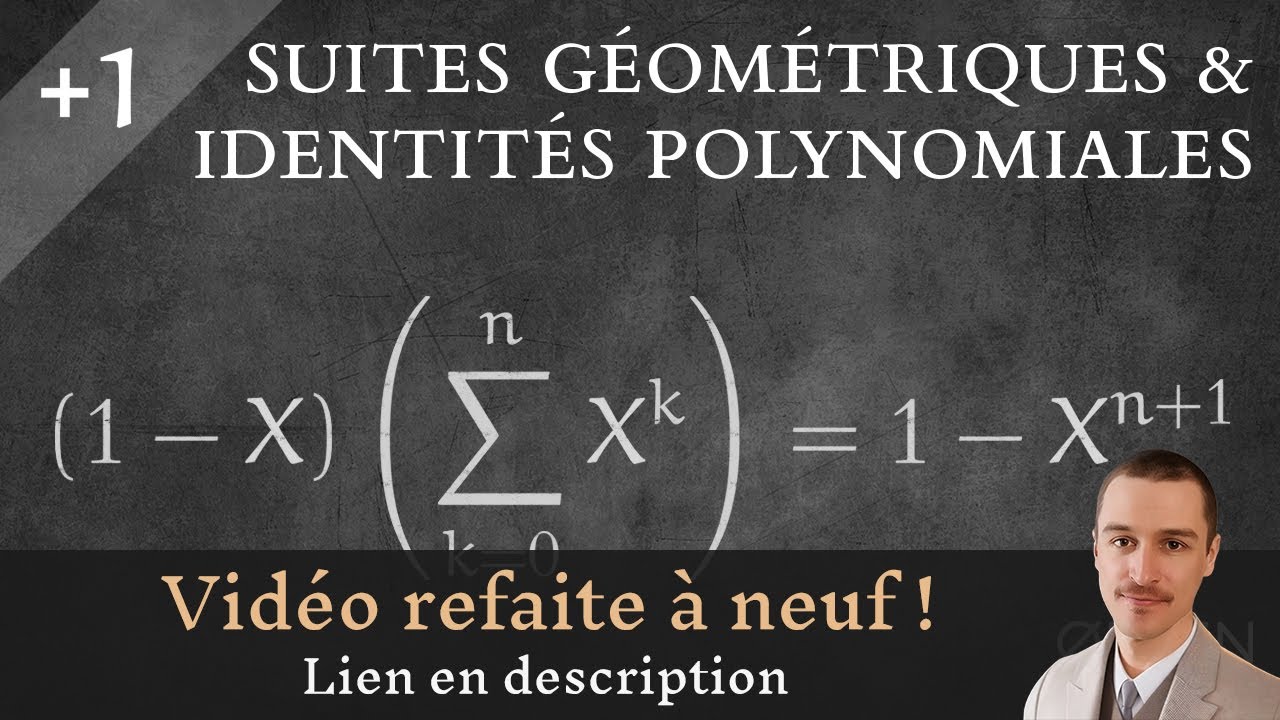[EM#1] Suites géométriques & Identités polynomiales (Démonstration ...